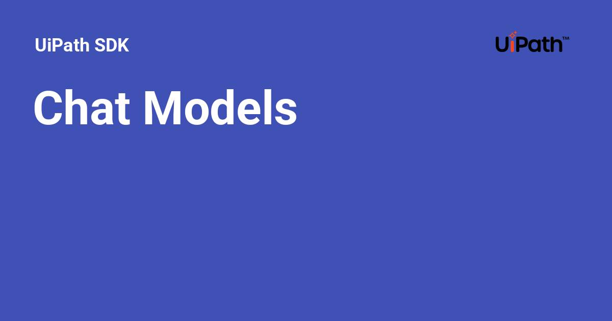 Chat Models - UiPath SDK