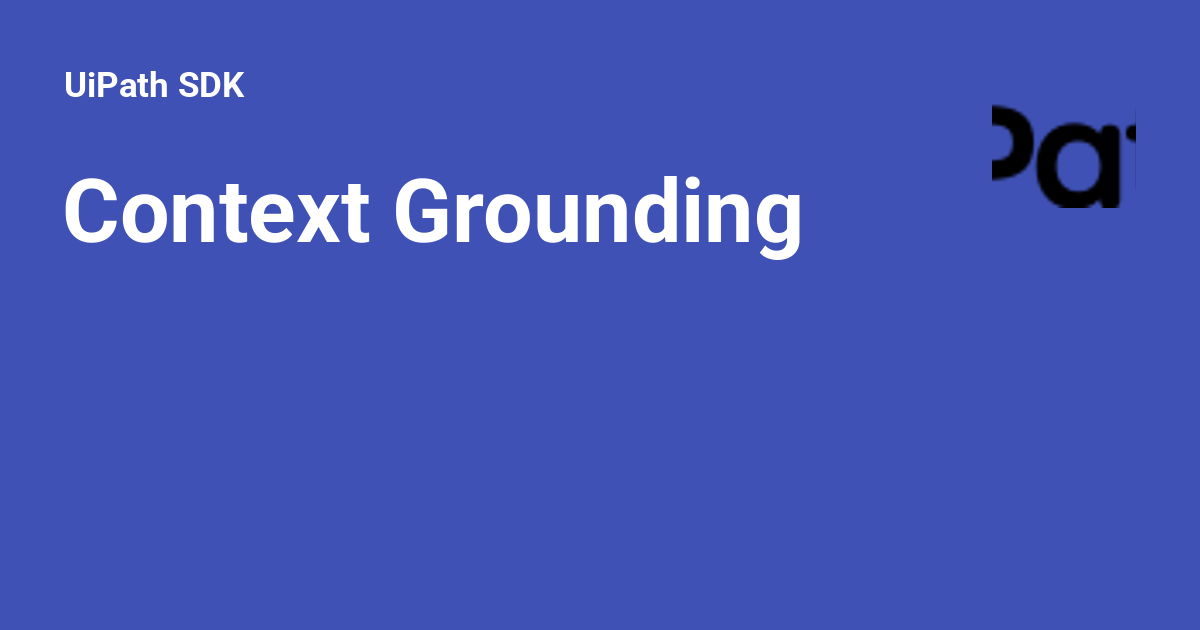 Context Grounding - UiPath SDK